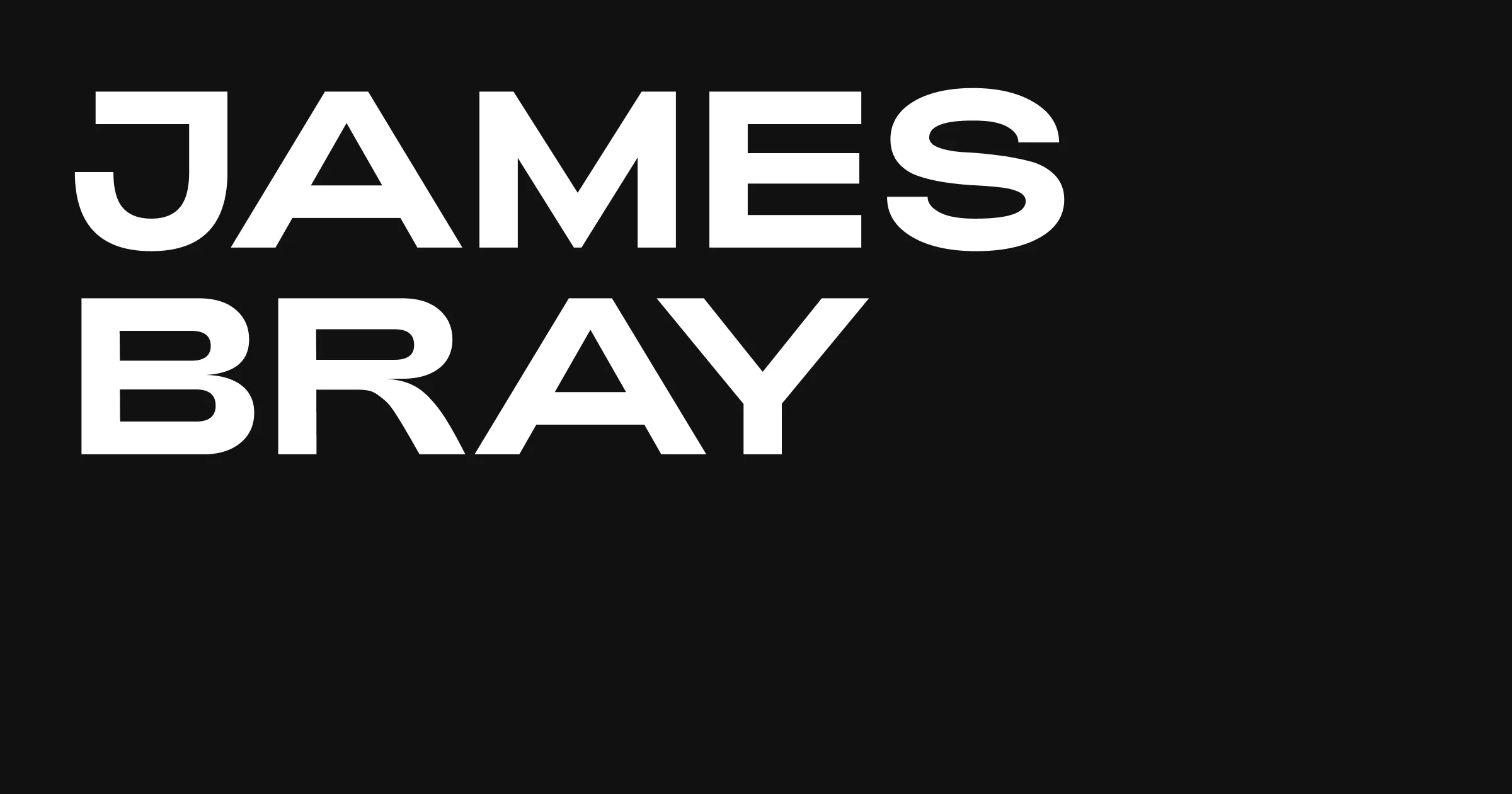 James Bray — Portfolio